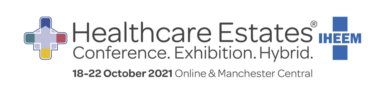 Healthcare Estates Conference & Exhibition 2021 - IHEEM